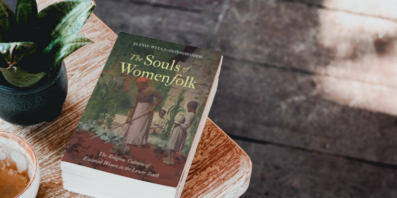 How "The Souls of Womenfolk" Traces the Religious Lives of Black ...